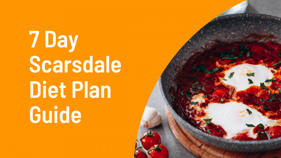 7 Day Scarsdale Diet Meal Plan (PDF, Menu & Alternatives) - Medmunch