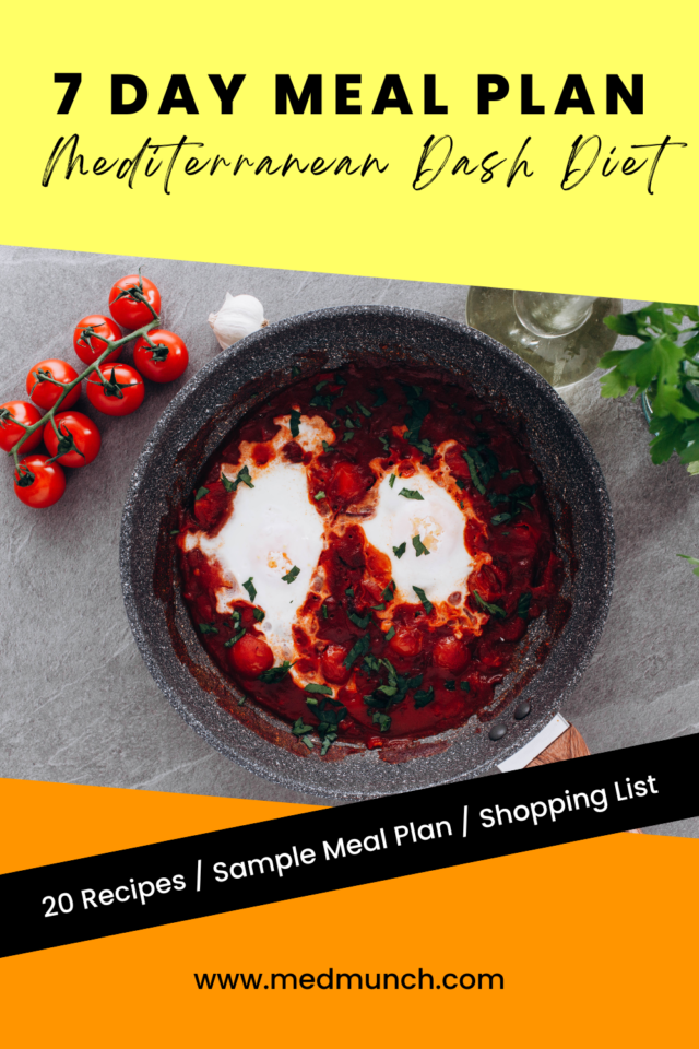 7 Day Mediterranean DASH Diet Meal Plan (PDF + Menu) - Medmunch